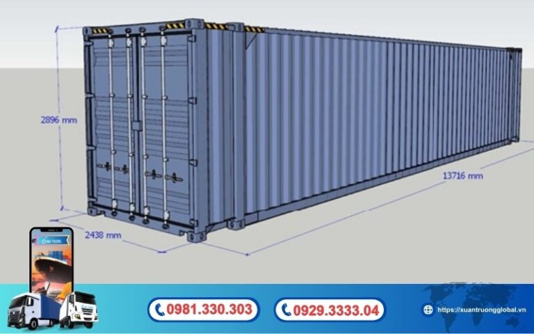 Cont 40 Feet Là Gì? Thông Số Kỹ Thuật Cont 40 Feet - Xuân Trường Global